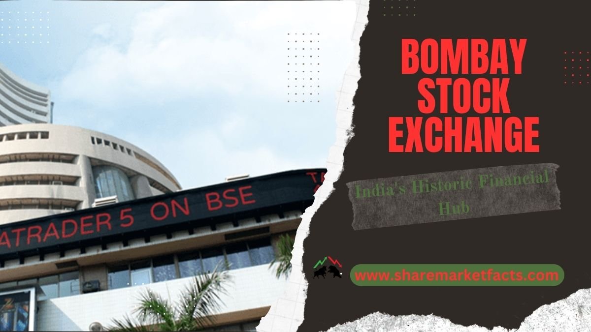 Bombay Stock Exchange (BSE) - India's Historic Financial Hub
