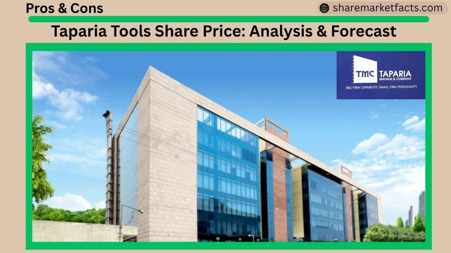 Taparia Tools Share Price, Reviews, Pros & Cons, More - sharemarketfacts
